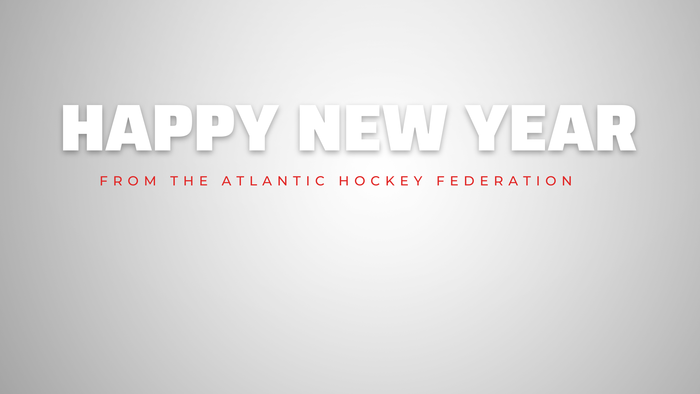 Heading into 2023 - Atlantic Hockey Federation